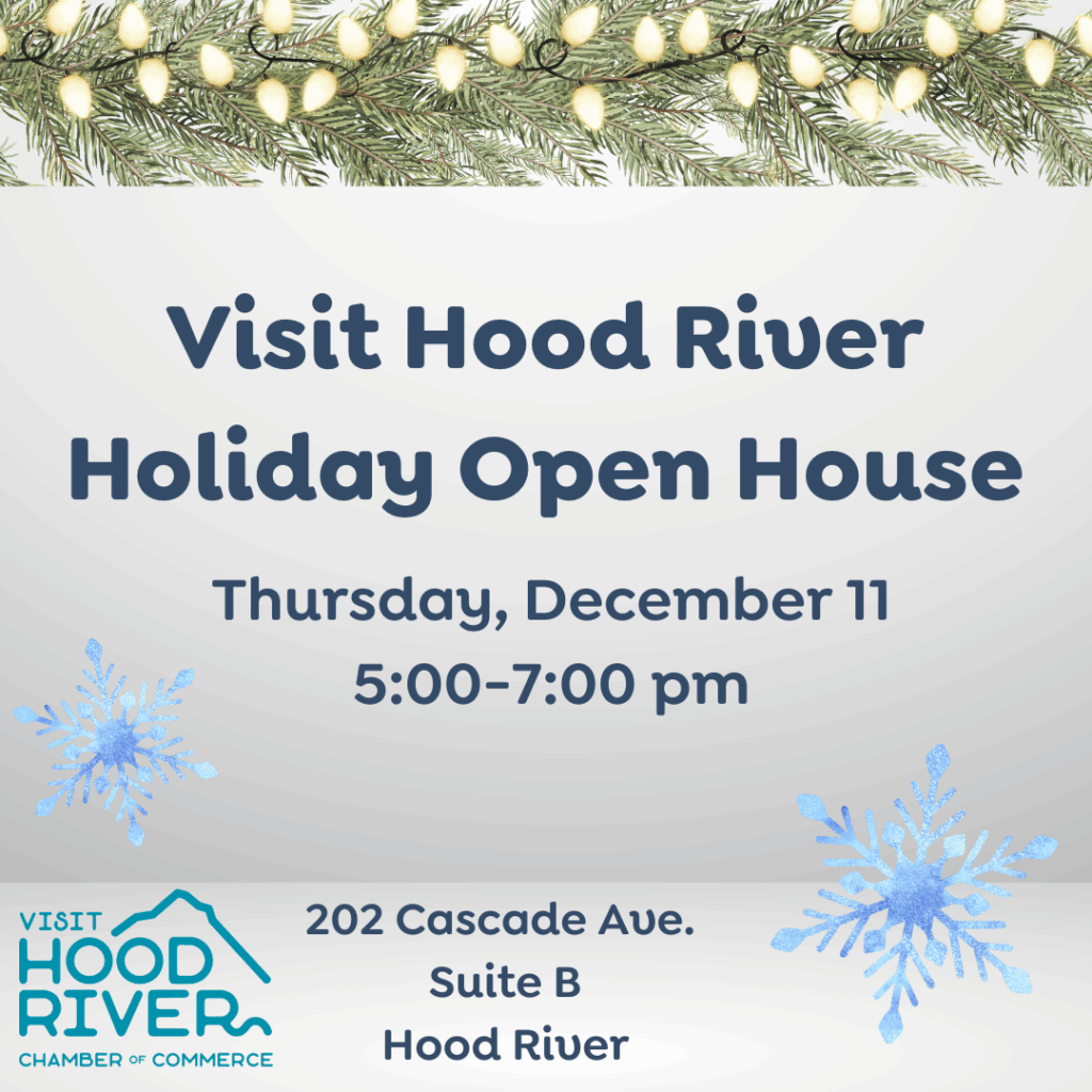 Visit Hood River Holiday Open House - 12/11/2025 - Visit Hood River